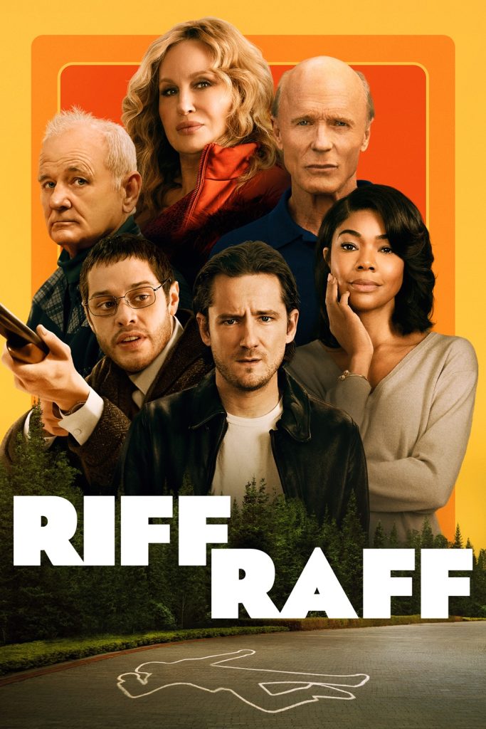 Riff Raff – The dark comedy starring Jennifer Coolidge, Ed Harris and ...