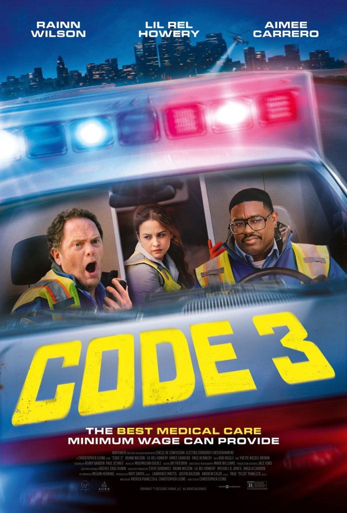 Code 3 – Watch Rainn Wilson, Lil Rel Howery, and Aimee Carrero in the ...